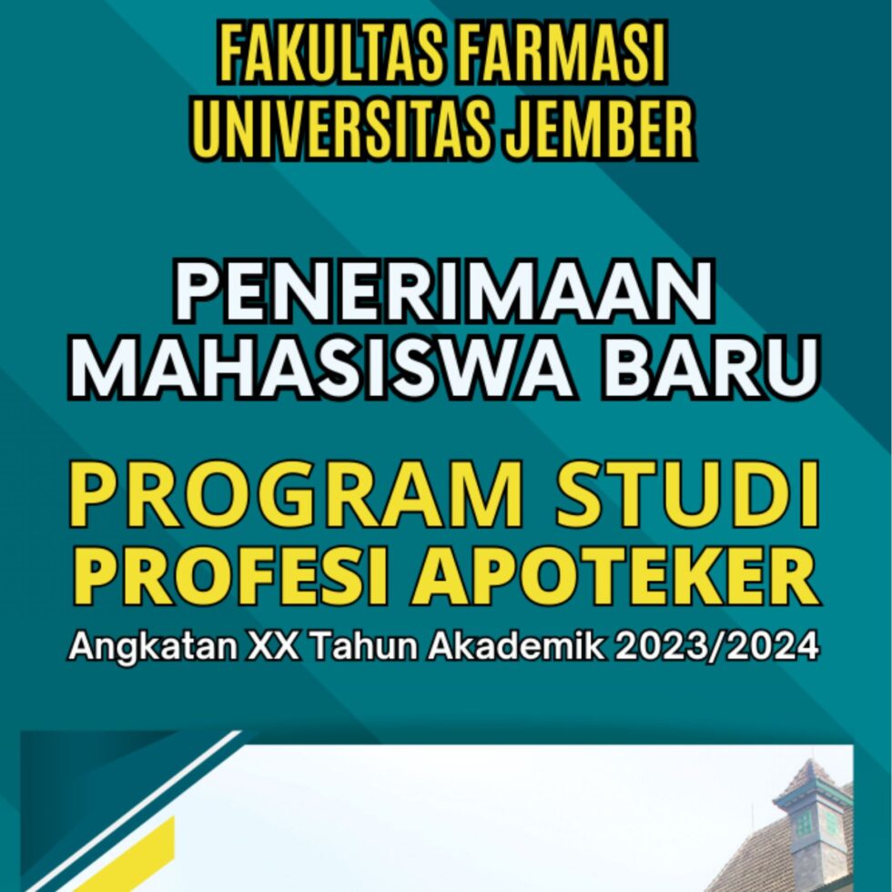 Penerimaan Maba PSPPA Angkatan XX Khusus Untuk Lulusan Mahasiswa S1 Fakultas Farmasi UNEJ ...